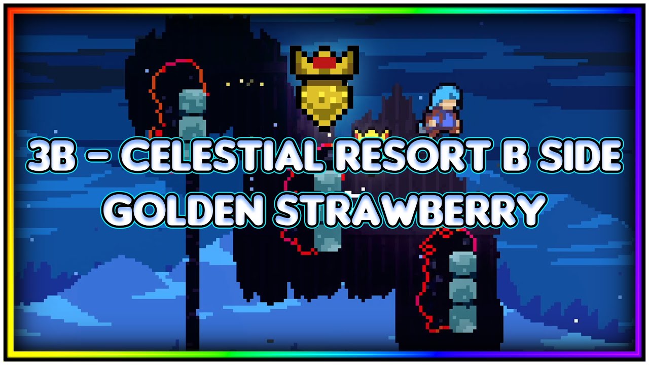 3B - Celestial Resort B Side Golden Strawberry | Celeste - YouTube