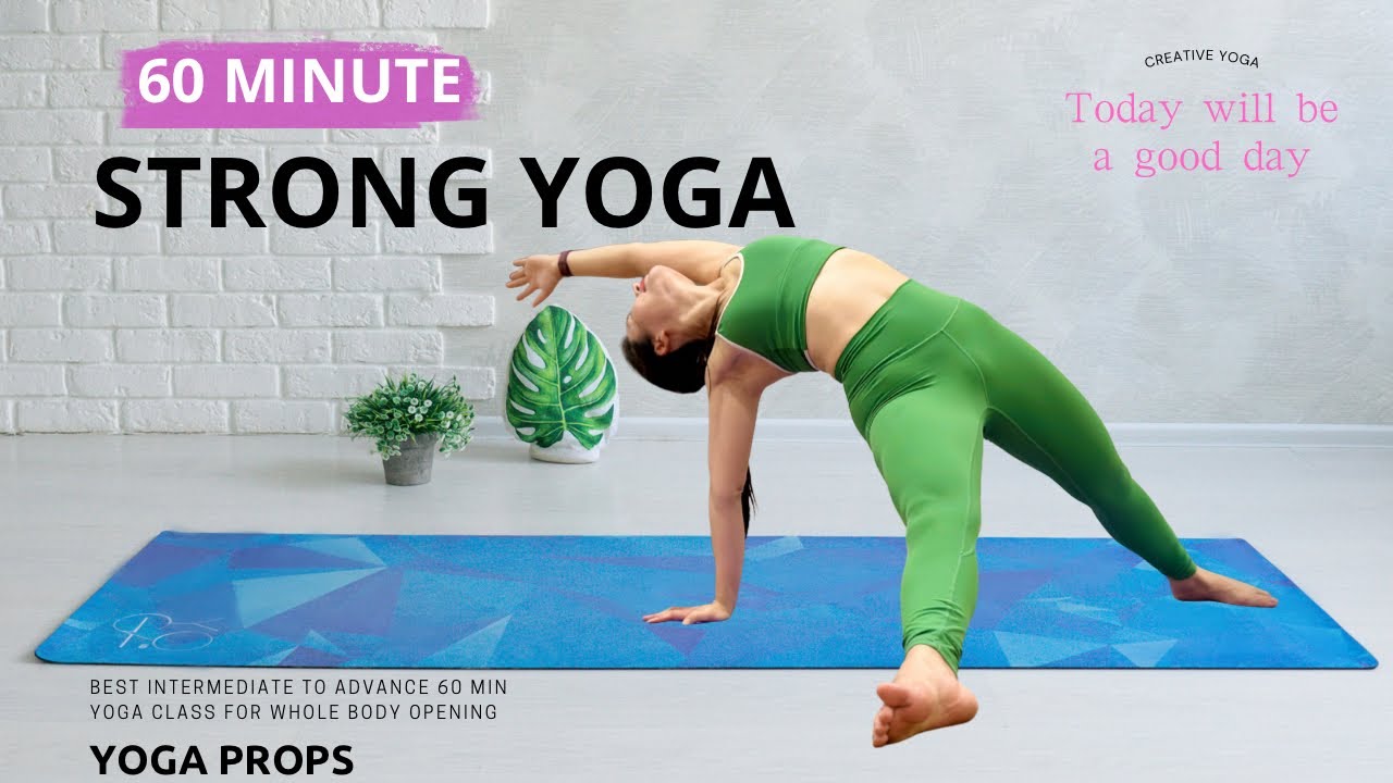 Best Intermediate to Advance 60 Min Yoga Class for Whole Body Opening🔥 ...