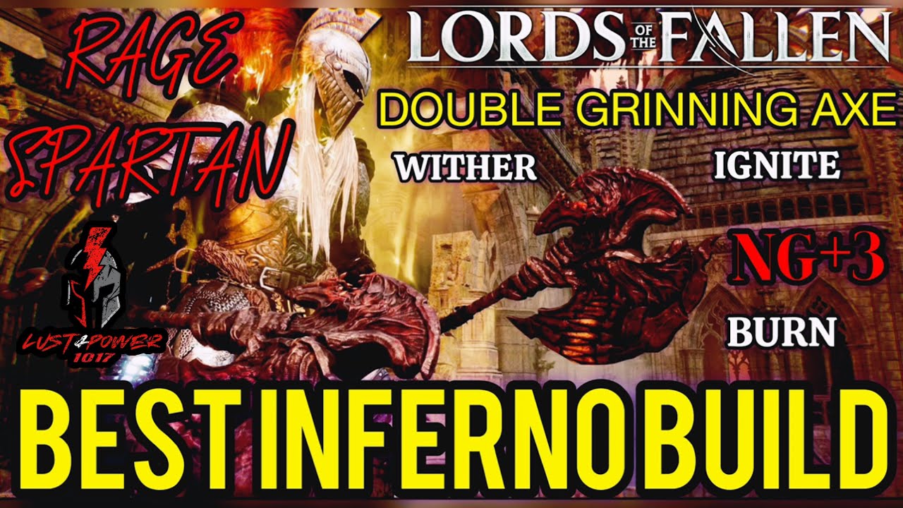 LORDS OF THE FALLEN "RAGE SPARTAN" BEST INFERNO S-TIER DOUBLE GRINNING ...
