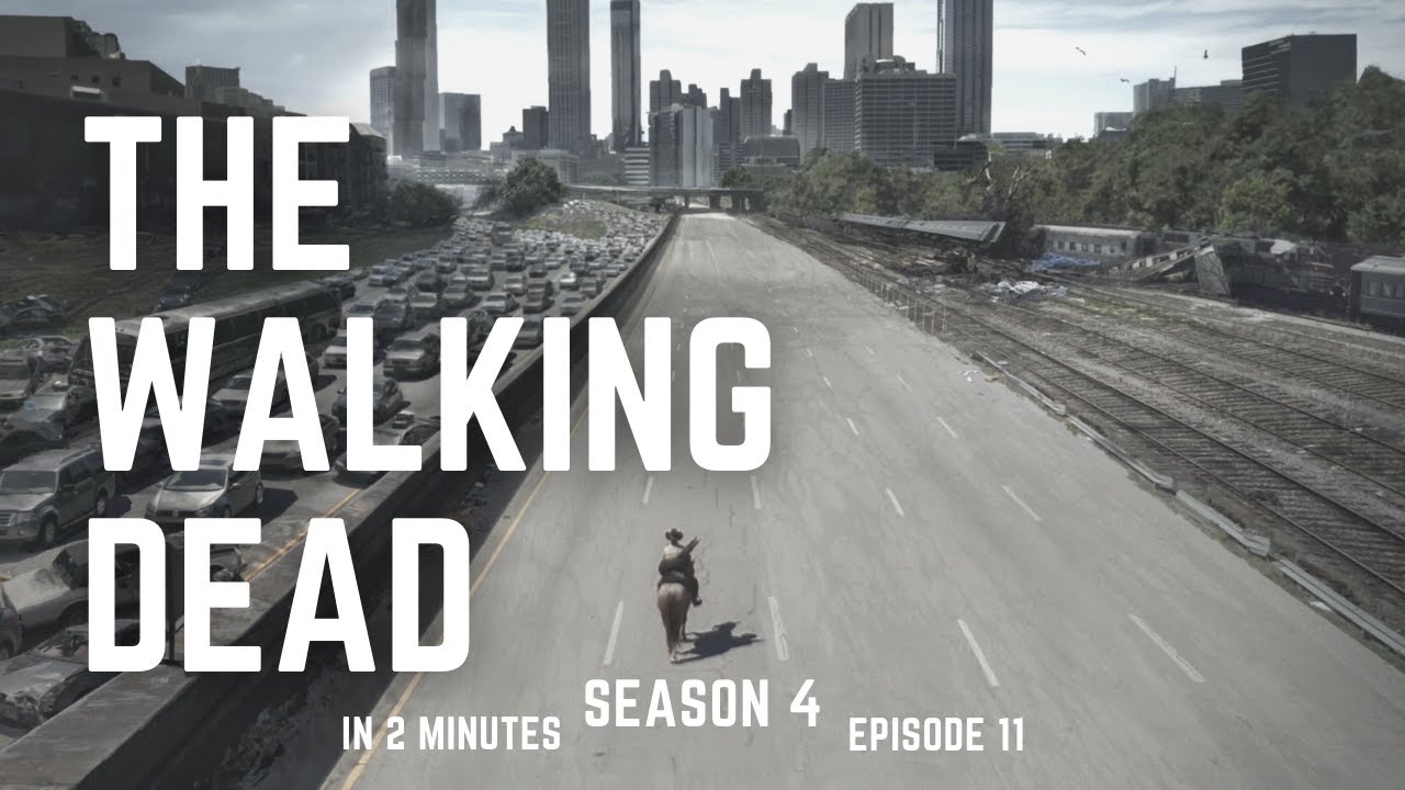 The Walking Dead Season 4 Episode 11 in 2 minutes - YouTube