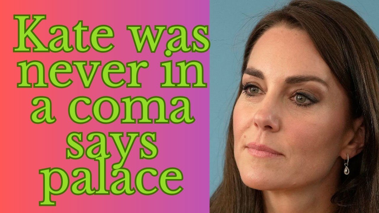 Kate Middleton Was Never In A Coma Says Palace! The Allegations Are ...