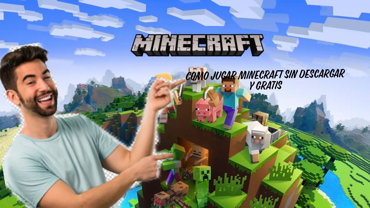 Como jugar Minecraft Gratis Y sin Descargar😎🤔👍 - YouTube