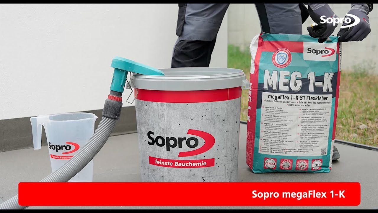 Sopro megaFlex 1-K - einkomponentiger, hoch flexibler C2 FE S1 ...