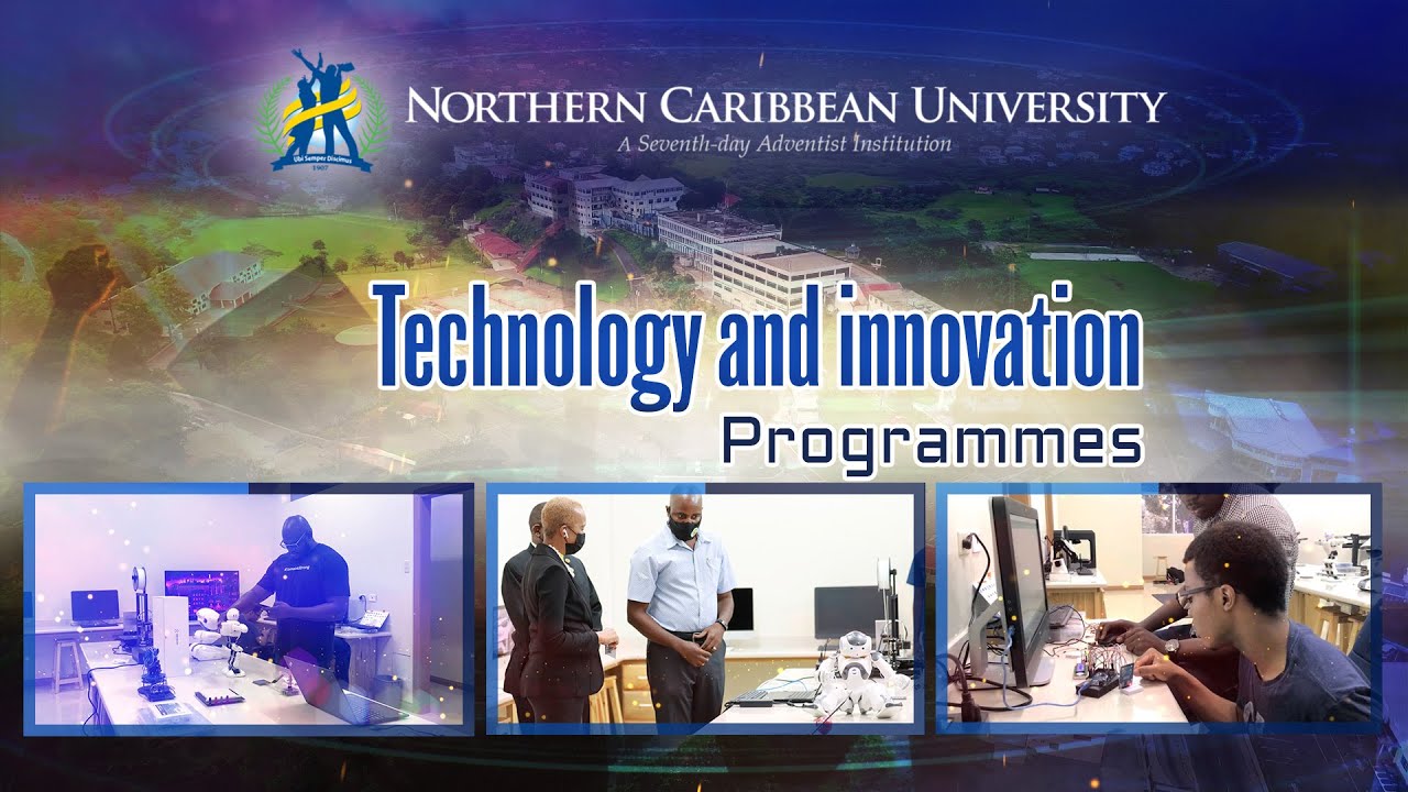 NCU Technology and Innovation Programmes | Northern Caribbean ...