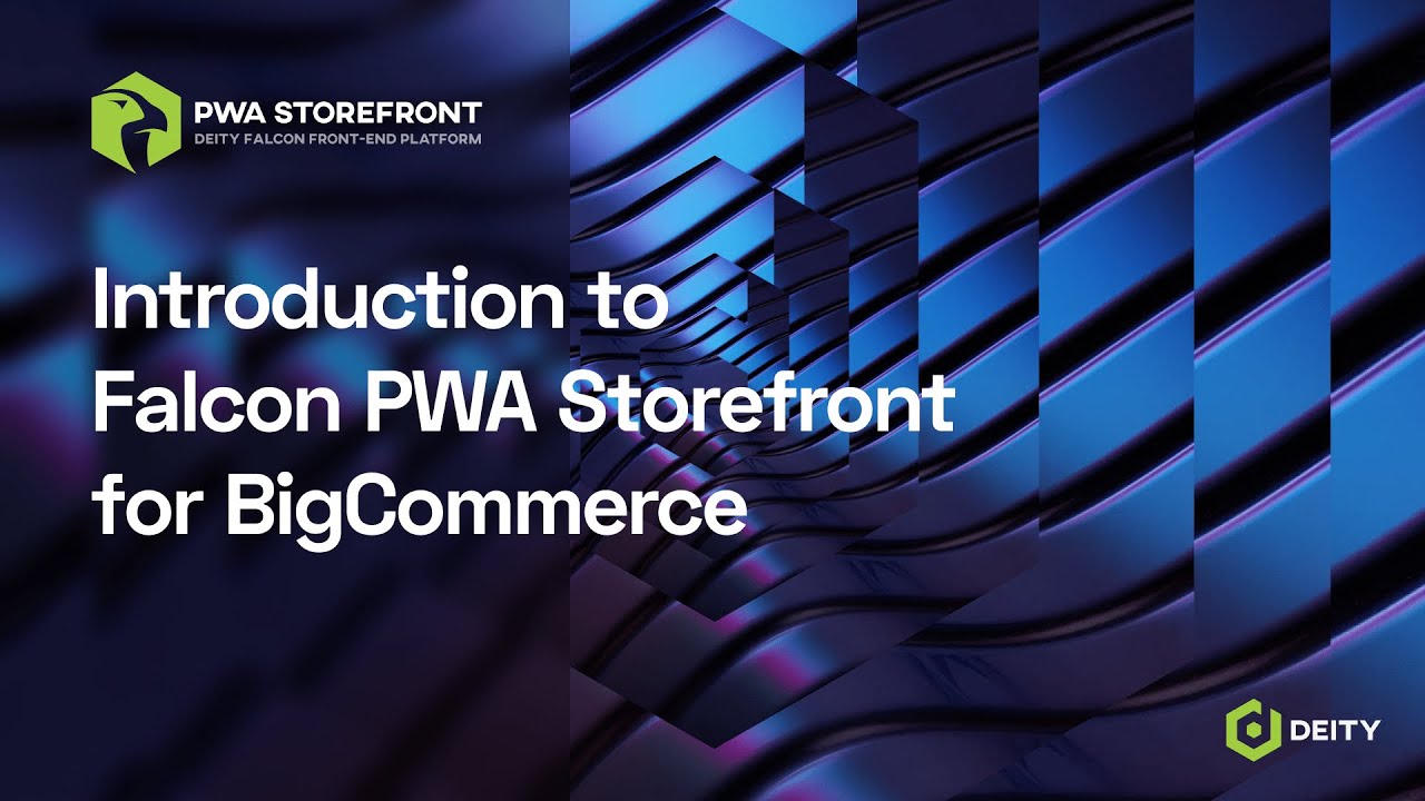 Introduction to Falcon PWA Storefront for BigCommerce - YouTube