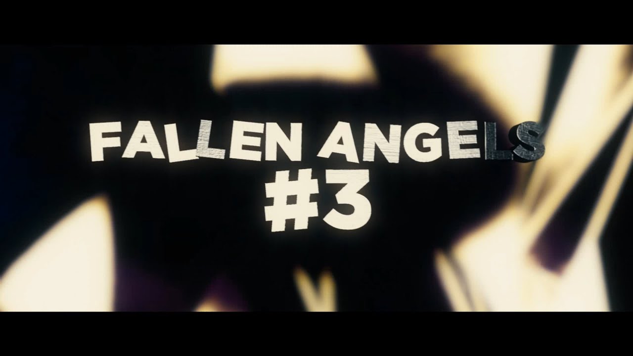 Fallen Angels #3 - YouTube