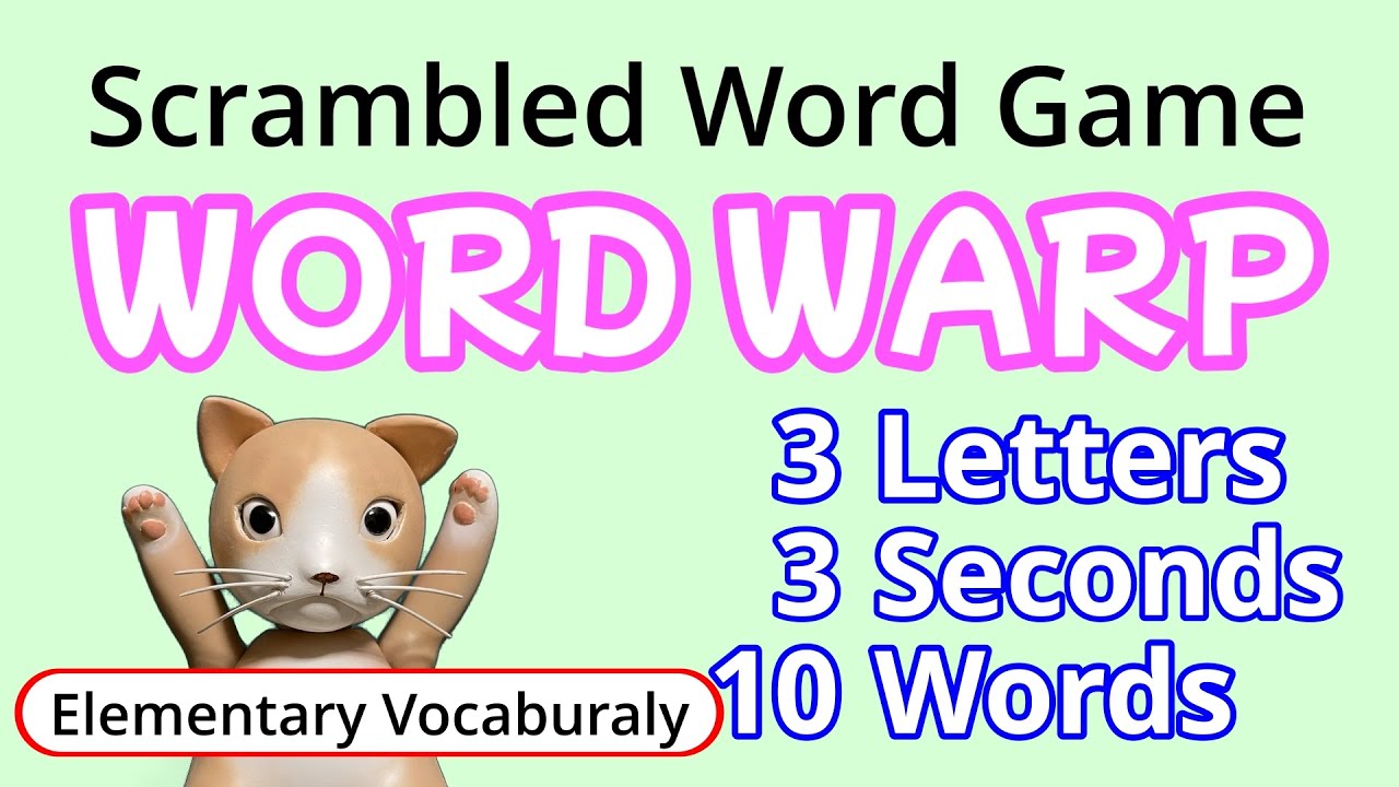 Scrambled Word Game WORD WARP (Elementary Vocabulary) 3 letters② - YouTube