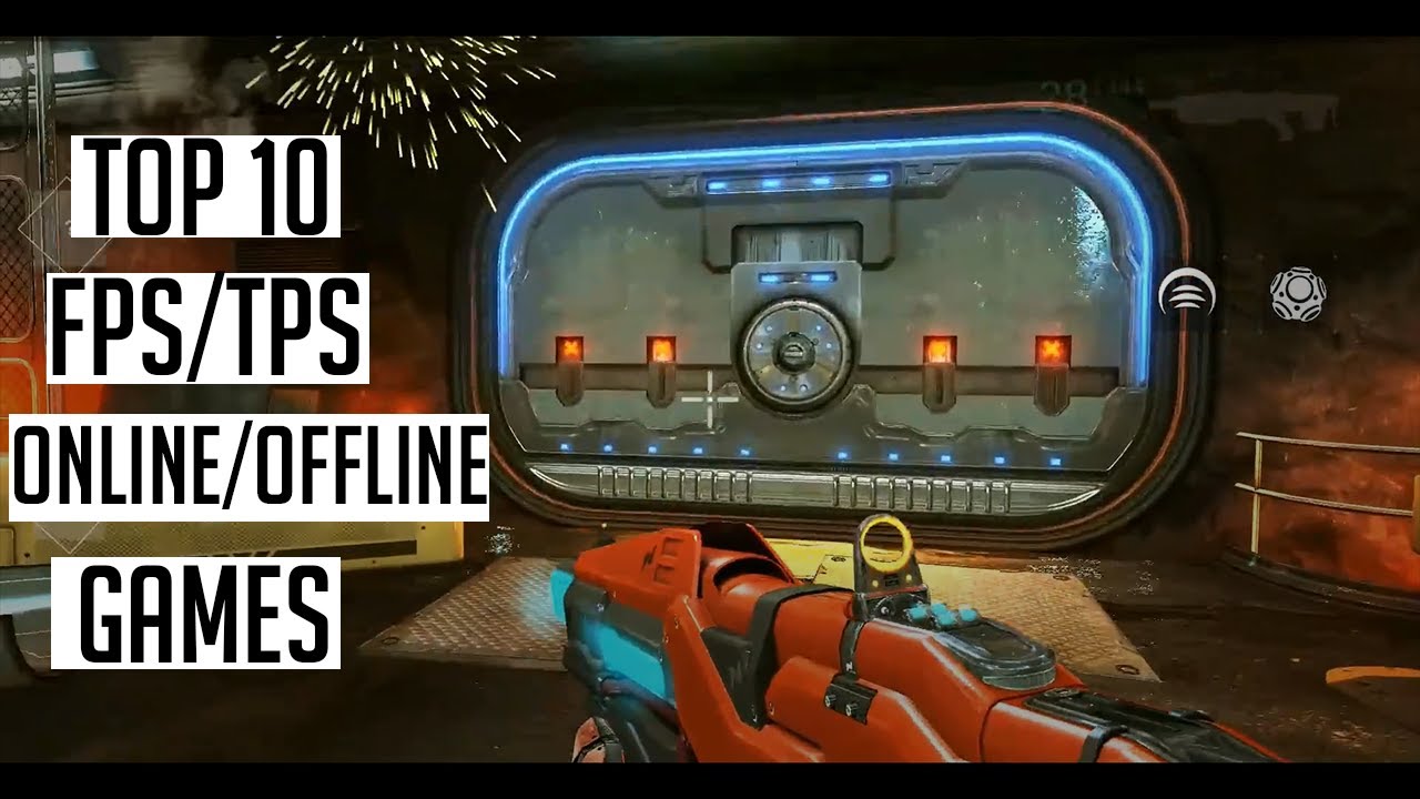 TOP 10 BEST FPS TPS ( FIRST- AND THIRD-PERSON SHOOTER) GAMES FOR ...