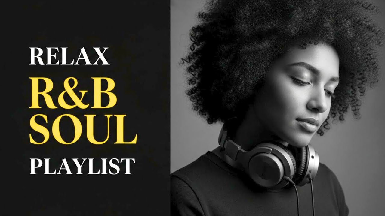 🎶 R&B Soul Love Mix – Smooth & Emotional Songs That Speak to Your Heart ...