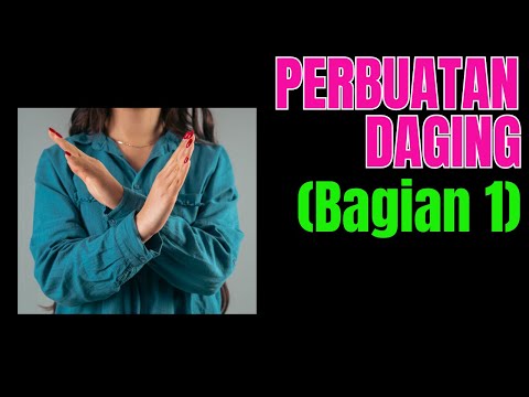 PERBUATAN DAGING (Bagian 1) Galatia 5:19 - YouTube