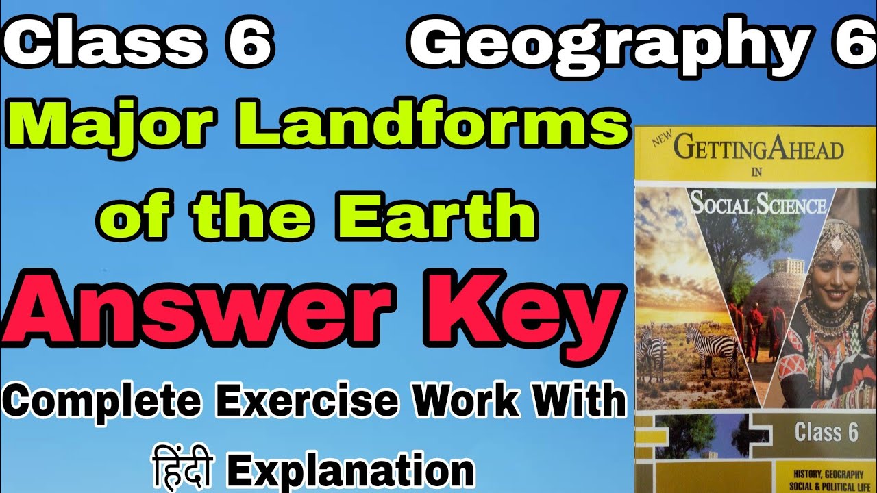️Answer Key ️Class 6 Geography 6 Major Landforms of The Earth New ...