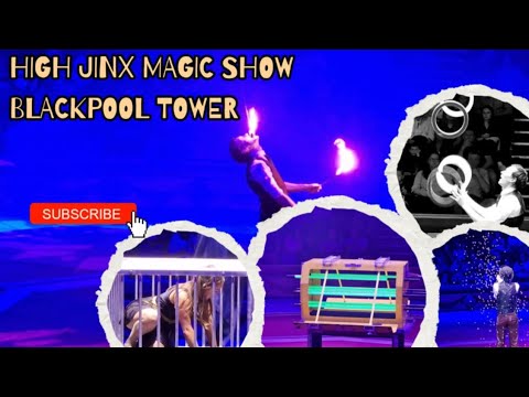 High jinx magic show Blackpool tower #circus #magic #blackpool - YouTube