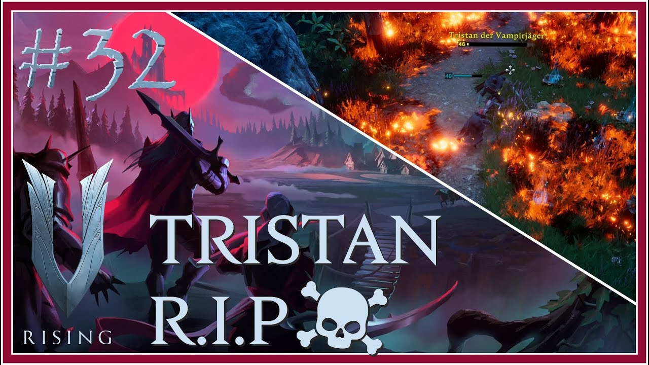 #32 | V Rising | Tristan R.I.P - YouTube