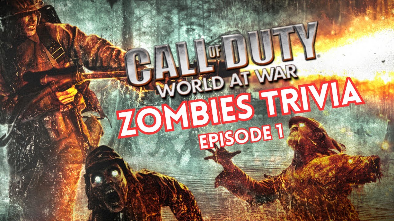 CoD ZOMBIES TRIVIA (Ep.1) // World at War - YouTube