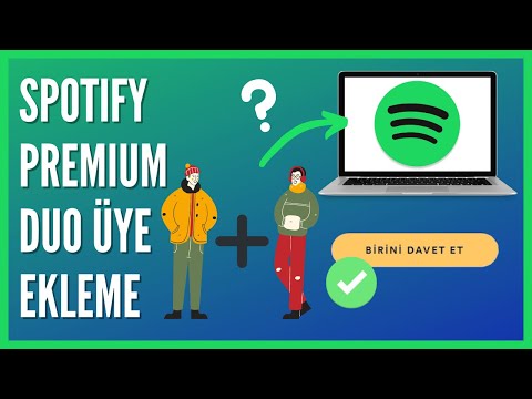 Spotify Premium Duo Üyeliğine Nasıl Üye Eklenir?