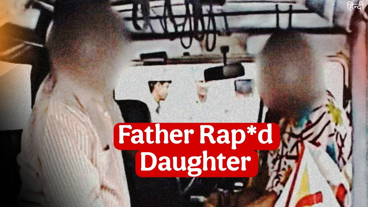 Father Rap*d 5 Daughter for 20 years (Mother Supported ) - YouTube