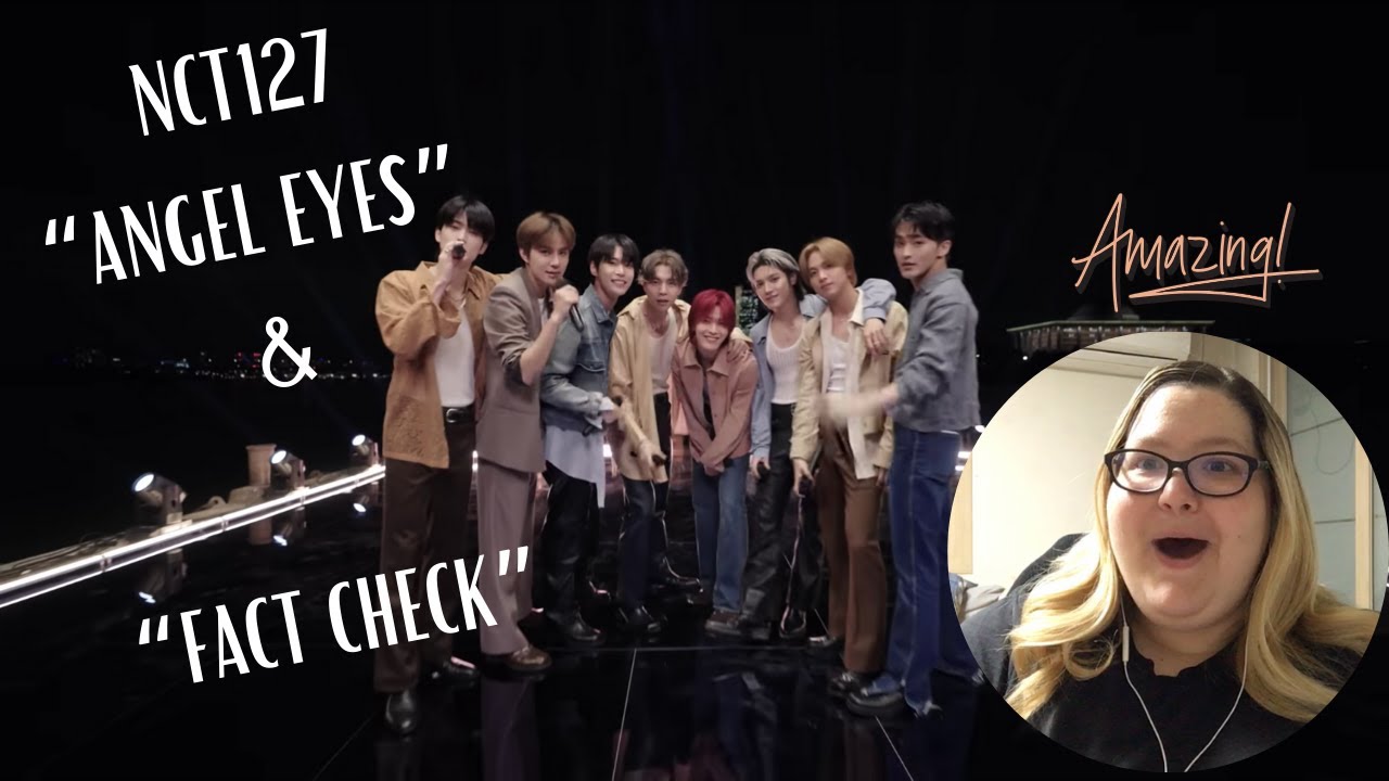 Reaction | NCT 127 "Angel Eyes" & "Fact Check" - YouTube