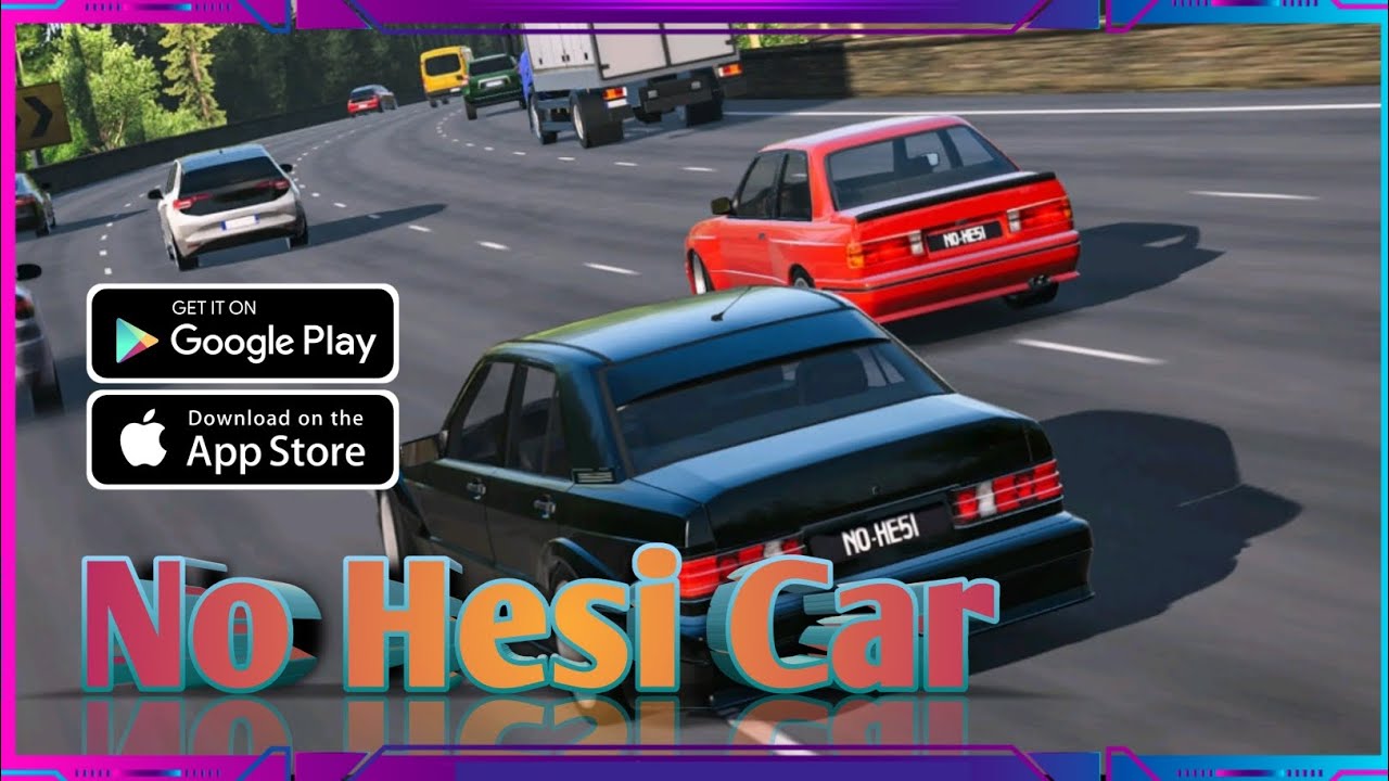No Hesi Car Traffic Racing Gameplay | Highway Battles (Android ios ...