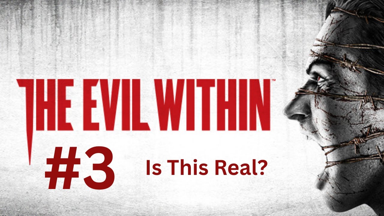 Is This Real? | The Evil Within #3 - YouTube