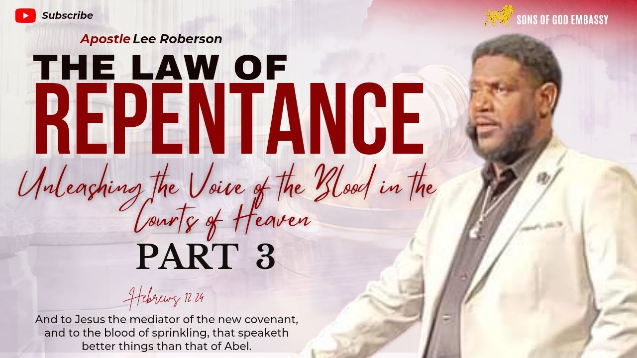01/03/2023| The Law of Repentance Part 3| Apostle Lee Roberson #blood # ...