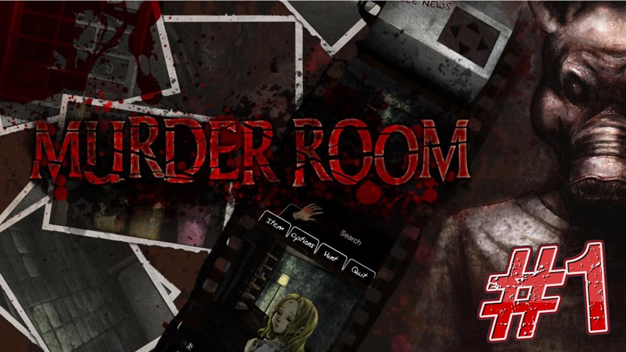 【実況】Murder Room #1 「迫りくる戦慄、絶望」 - YouTube