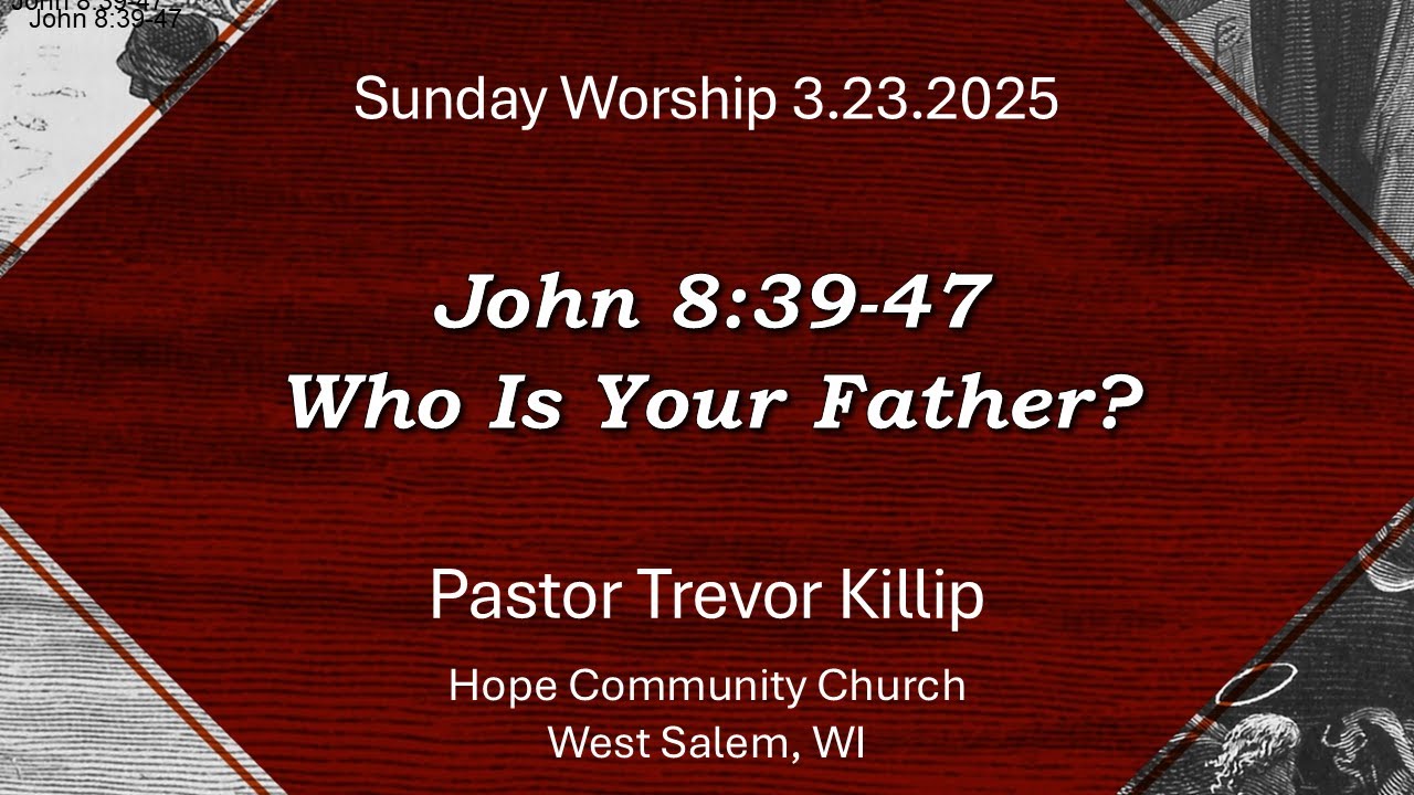 John 8:39-47 - Who Is Your Father? - YouTube