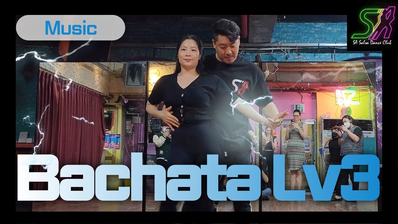 SA 39차 [Bachata lv3] 1주차 20230311 (토) - 홍대 살사 바차타 동호회 SA / Seoul Salsa ...