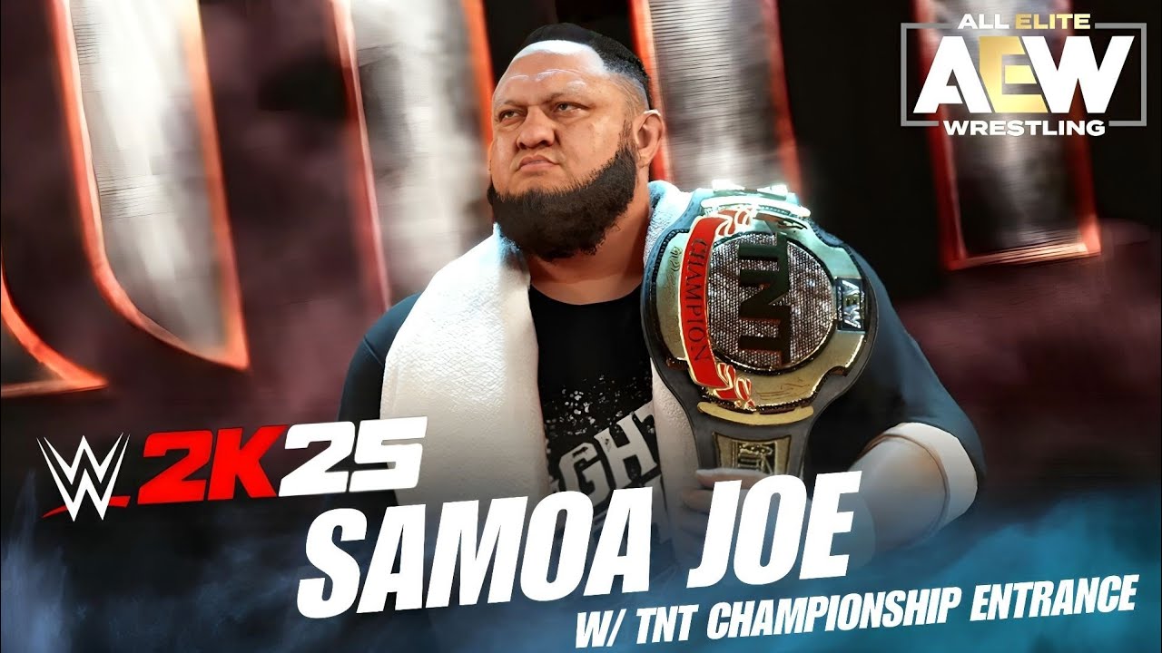 WWE2K25 Samoa Joe AEW Entrance w/ TNT CHAMPIONSHIP, THEME AND GRAPHICS ...