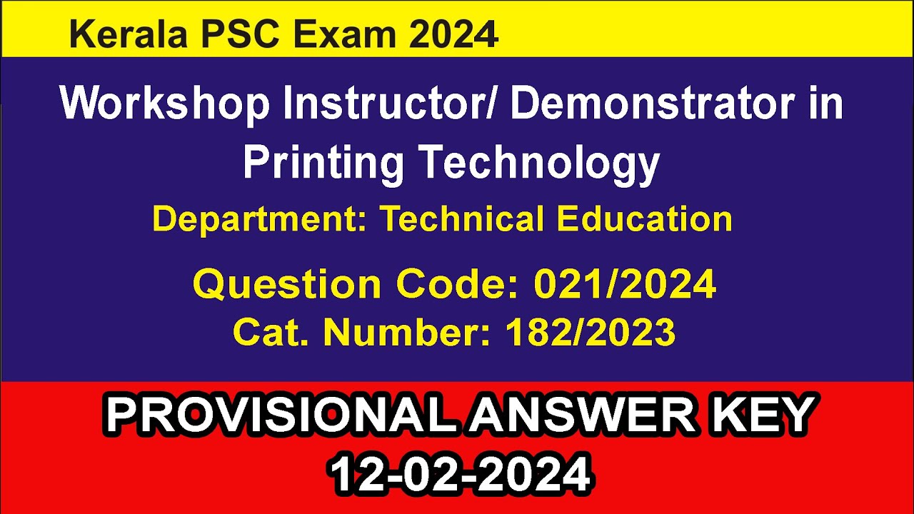 Workshop Instructor/ Demonstrator in Printing Technology Provisional Answer Key 12-02-2024| 021/ ...