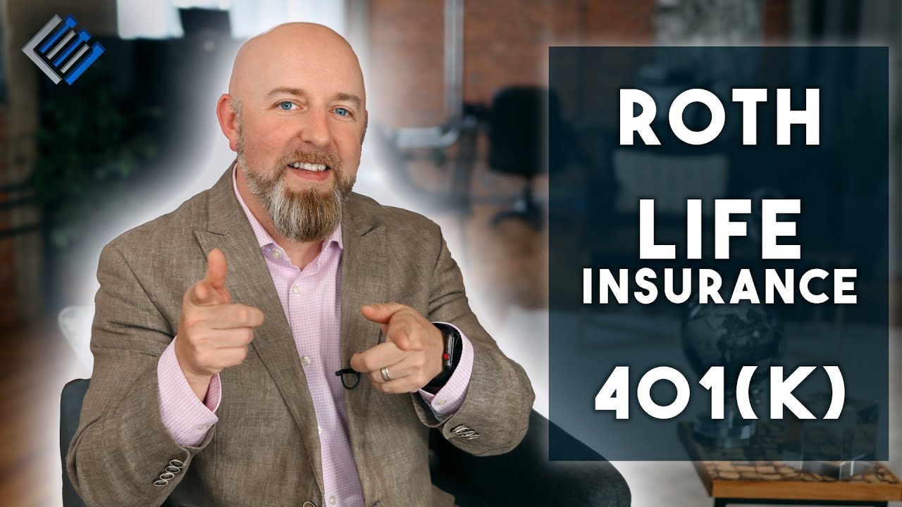 401K Vs Roth Vs Life Insurance For Retirement - YouTube