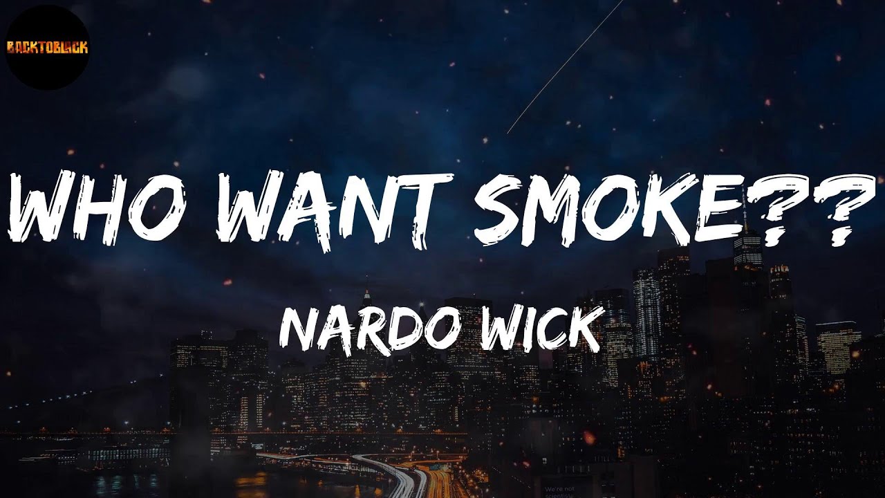 Nardo Wick - Who Want Smoke?? (Lyrics) - YouTube