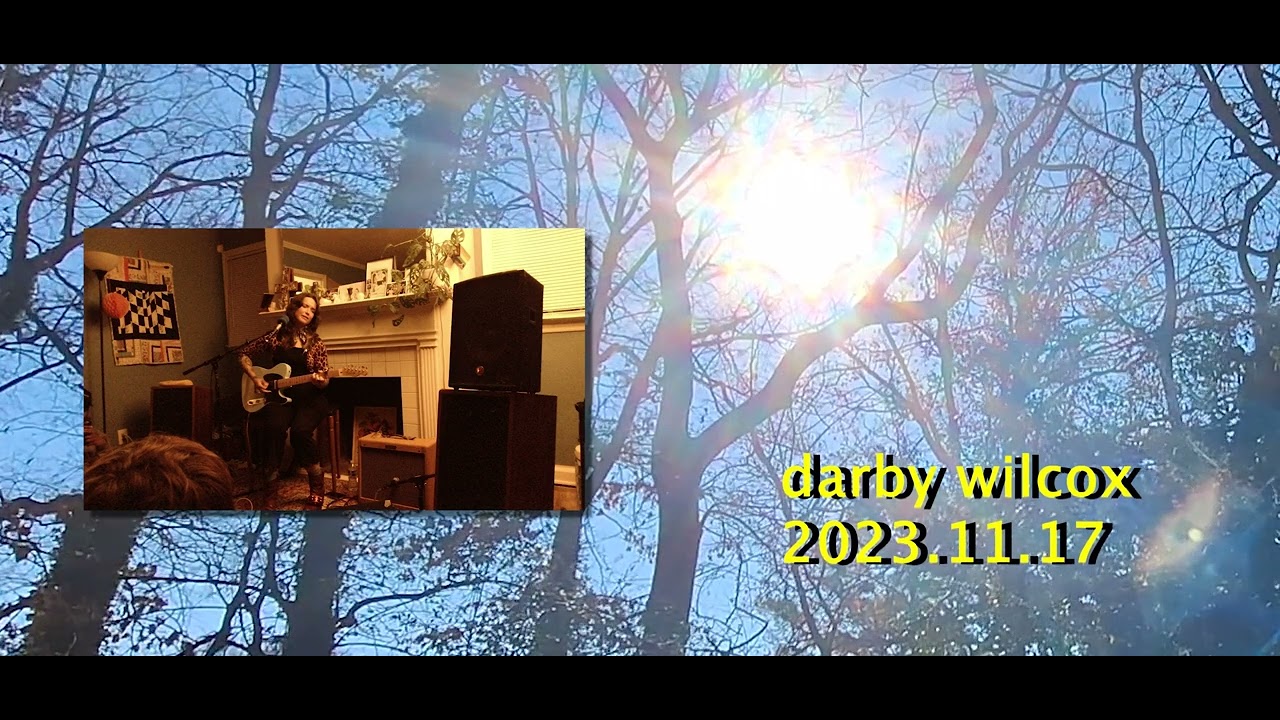 Darby Wilcox - live 2023.11.17 - YouTube