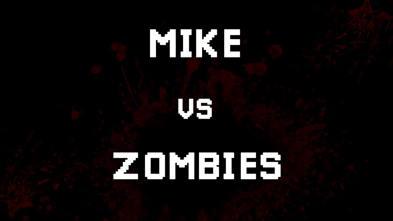 Mike vs Zombies - TRAILER - YouTube