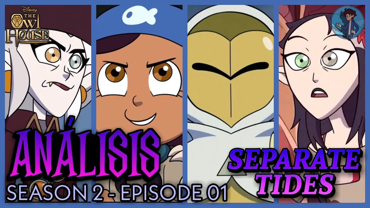 The Owl House - Separate Tides (Analisis) - Your Animated World - YouTube