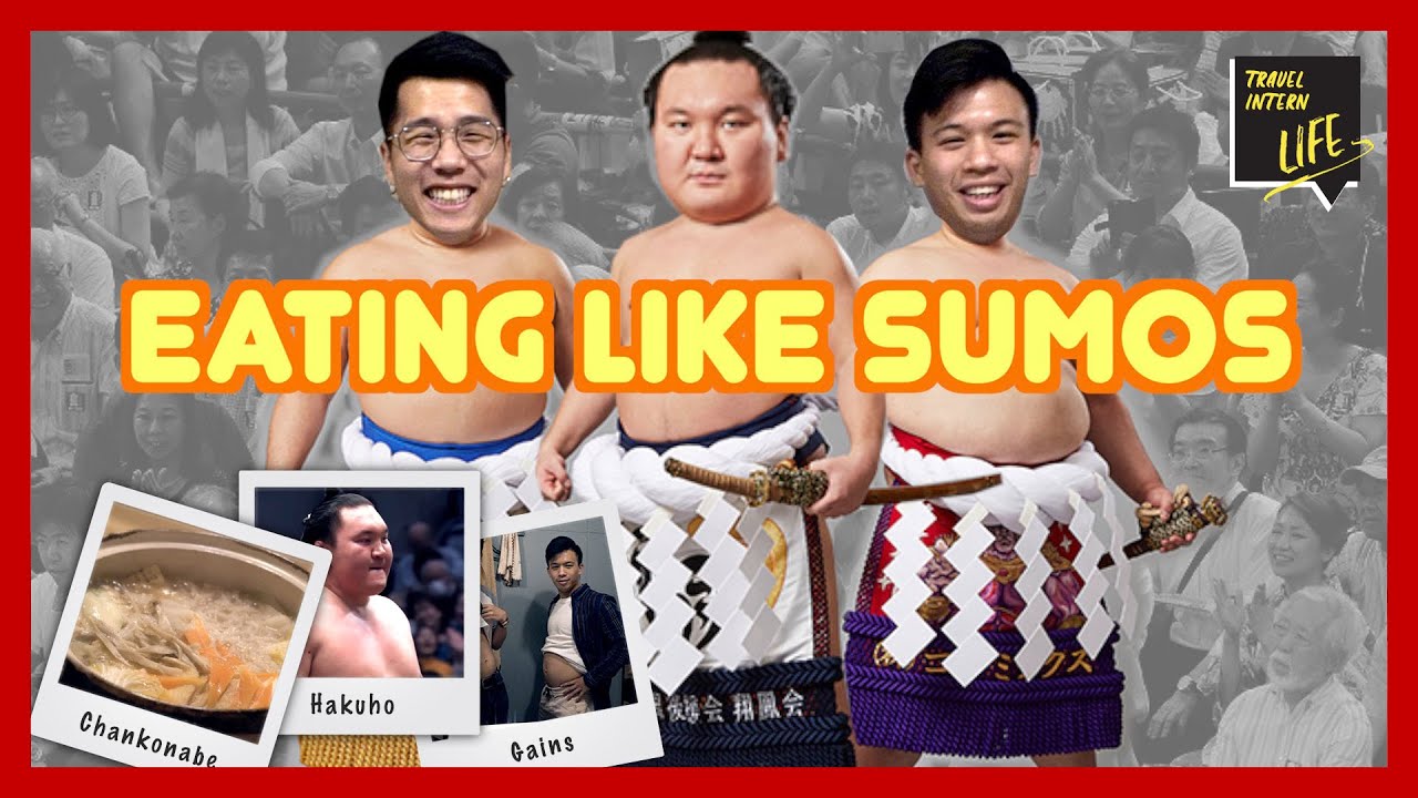 Eating Like Sumos in Japan — Tokyo, Japan | The Travel Intern - YouTube
