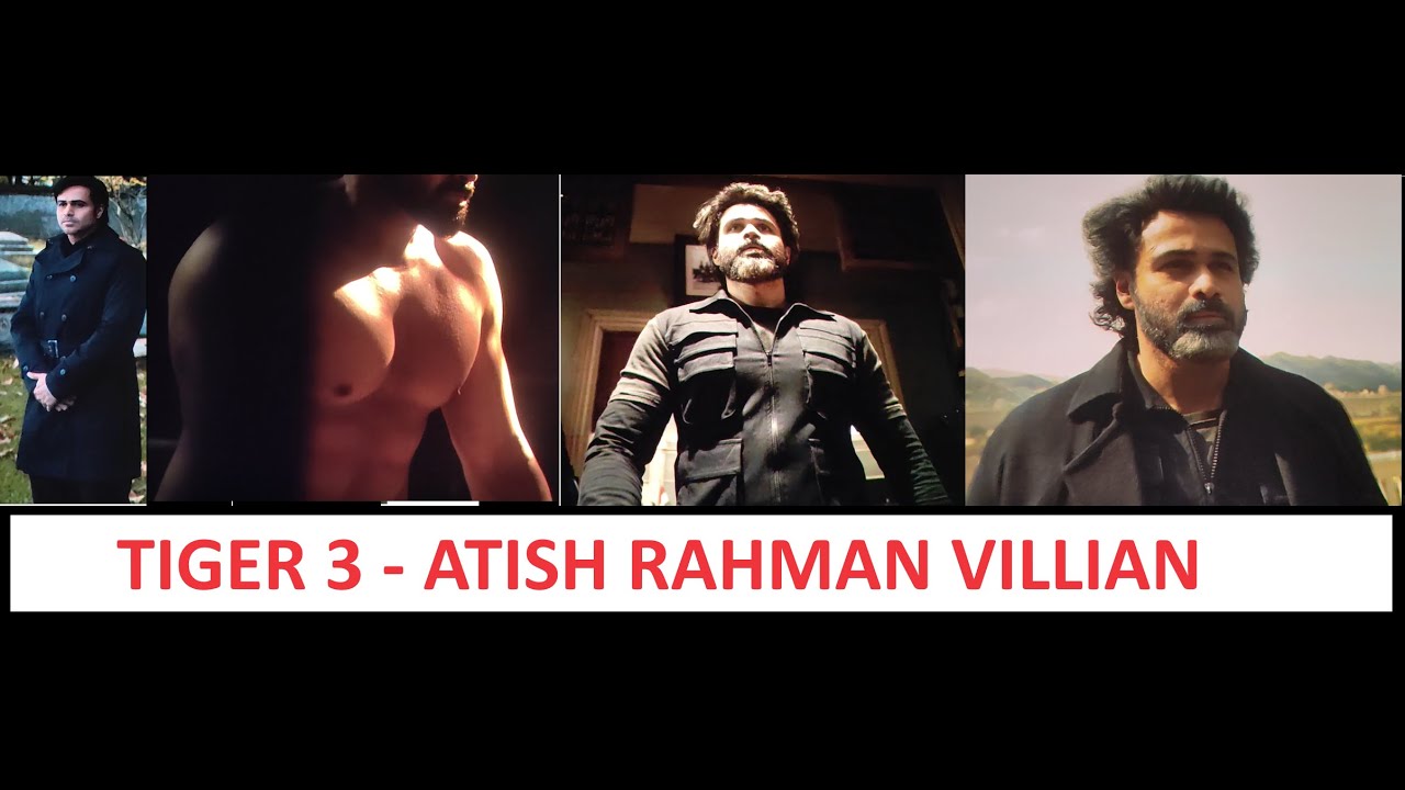 Tiger 3 – Villain - Emraan Hashmi - Aatish Rahman - YouTube