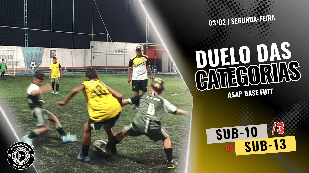 SUB-10 x SUB-13 | 3º PARTIDA | ASAP BAE - DUELO DAS CATEGORIAS - YouTube