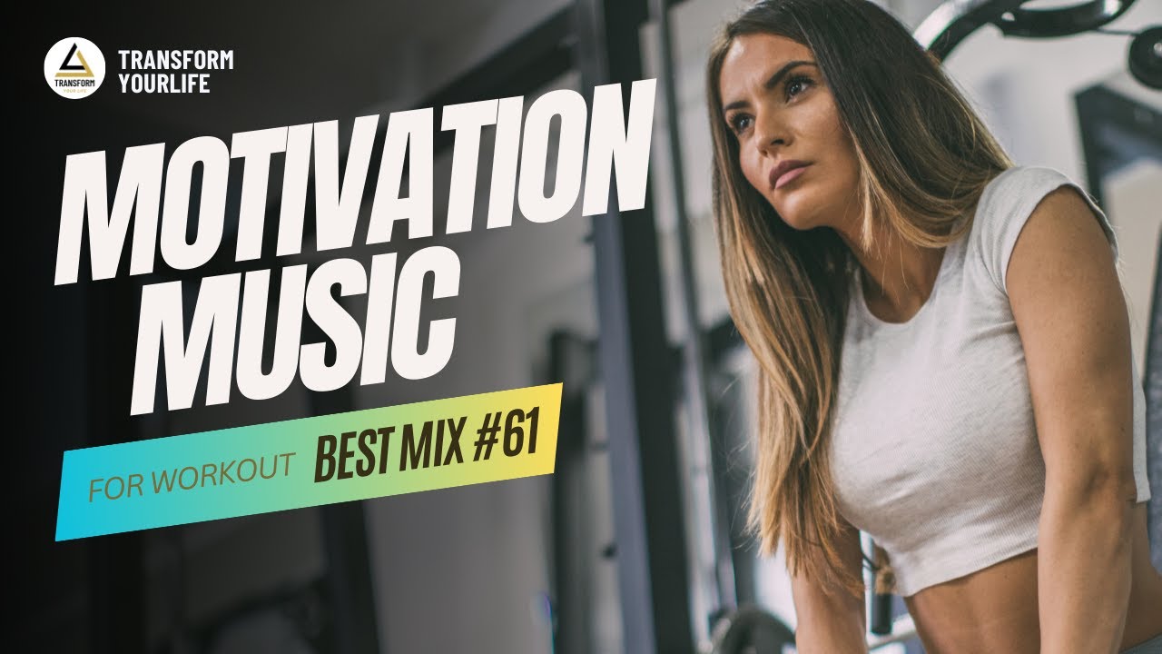 Motivational Music Best Mix For Workout #61 | Motivation Song, Gym ...