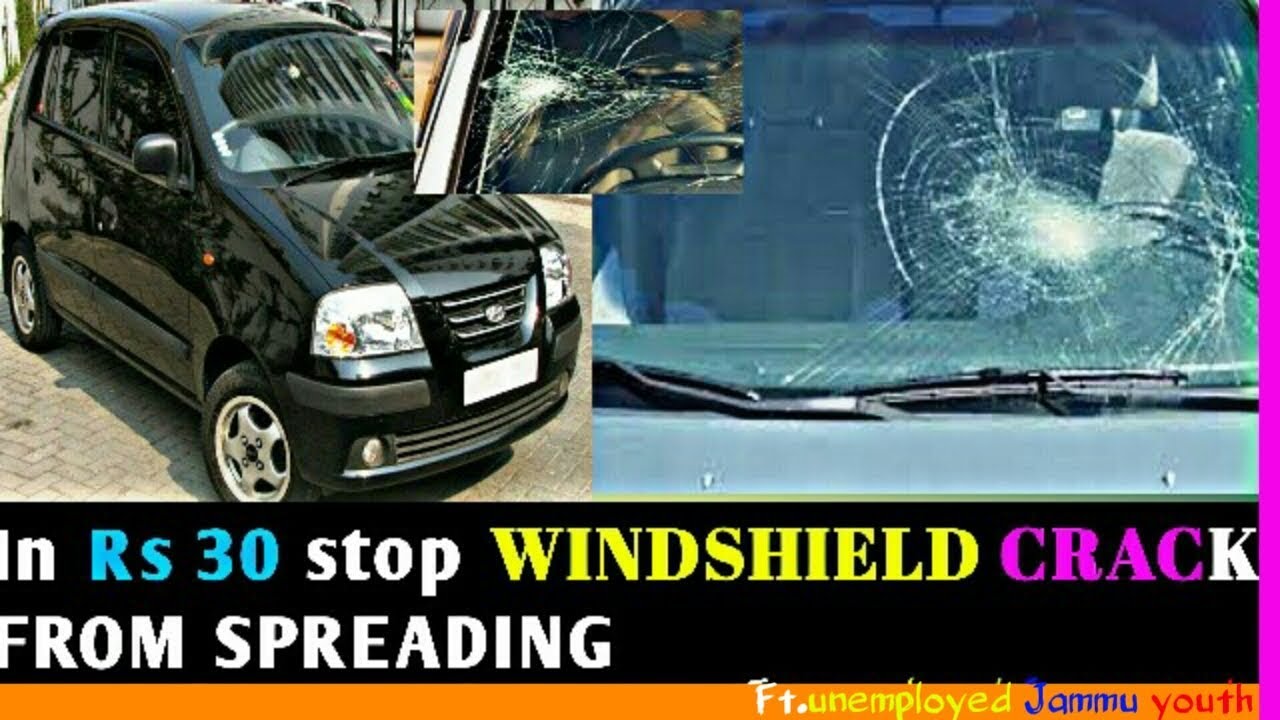 How to repair or fix cracked windshield from spreading in just 30 rs at ...