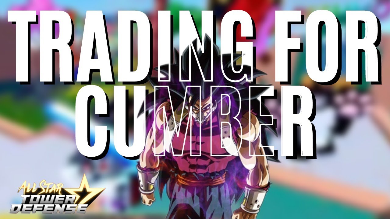 Trading For Cumber - #allstartowerdefense - #roblox - #trading - YouTube