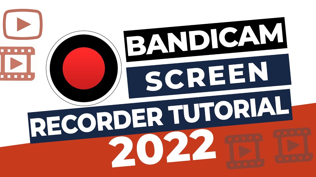 Bandicam Screen Recorder - How to Use Bandicam Screen Recorder in 2022 ...