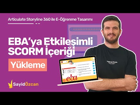 EBA İÇERİK ÜRETİMİ | Etkileşimli İçerik Yükleme | SCORM Paketi Nasıl Yüklenir?