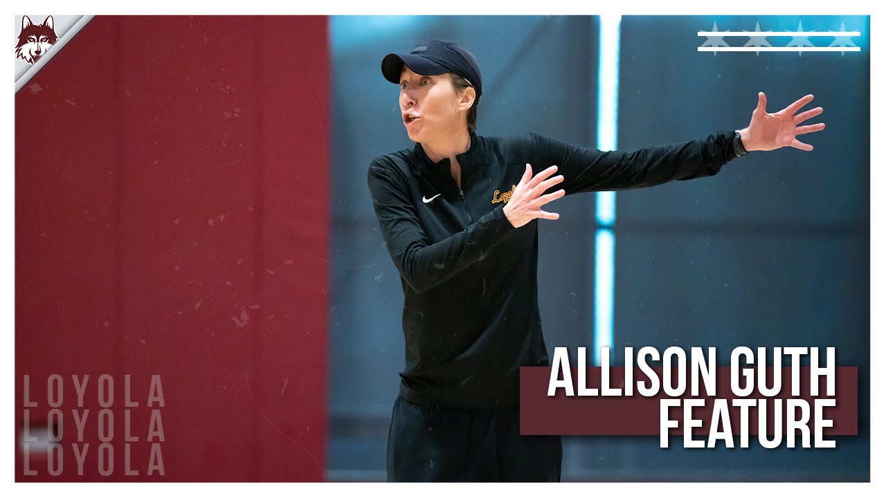 Loyola Women's Basketball: Allison Guth Feature - YouTube