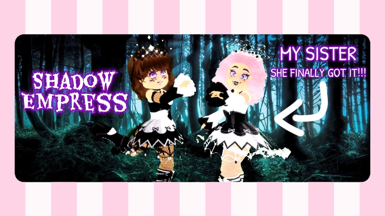 Royale High- MY SISTER BUYS THE SHADOW EMPRESS SET! 🦇 - YouTube