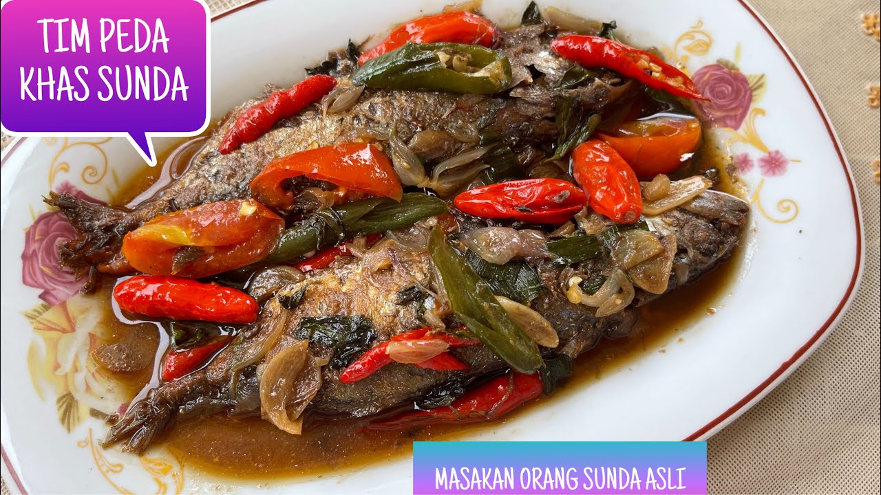 RESEP TIM PEDA KHAS SUNDA ALA ORANG SUNDA ASLI RESEP TURUN TEMURUN ...