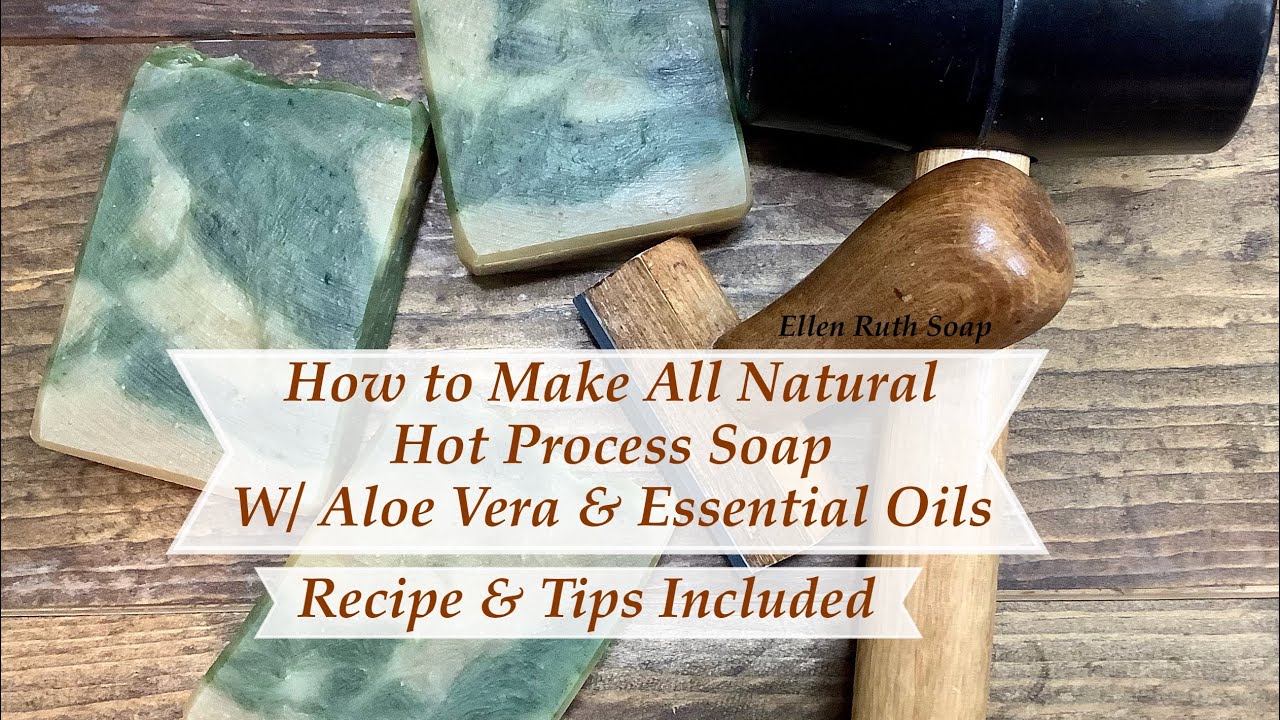 How to Make All Natural HOT PROCESS Soap w/ Essential Oils & Aloe ...