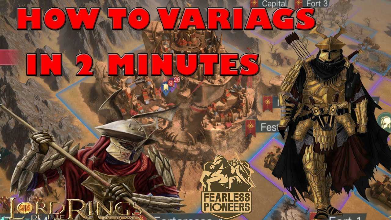 💥Lord of the Rings: Rise to War /Season 3/ HOW TO VARIAGS in 2 MINS 💥 ...