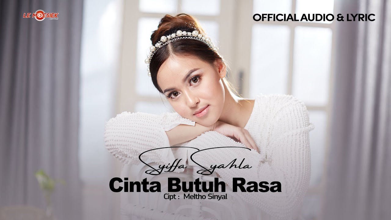 Syiffa Syahla - Cinta Butuh Rasa (Official Audio & Lyric) - YouTube