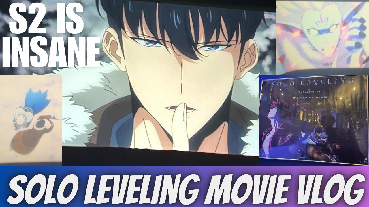 SOLO LEVELING REAWAKENING FULL MOVIE VLOG *SOLO LEVELING SEASON 2 IS ...