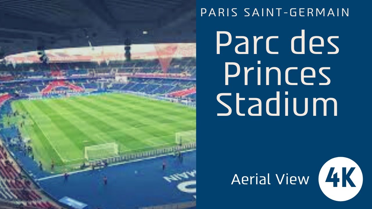 Paris Saint Germain | PSG | Parc des Princes Stadium | 4K | Aerial View ...